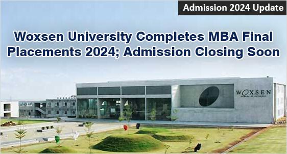 Woxsen University MBA Admission 2026: Last Date, Fees, Placements
