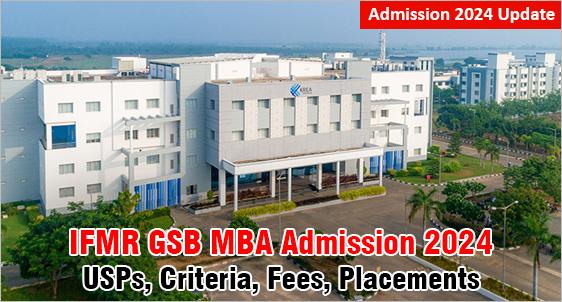 IFMR MBA Admission 2025: Last Date, Fees, Placements