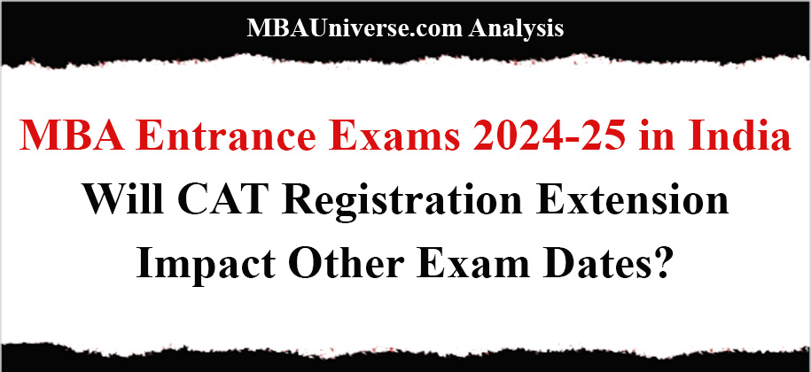 MBA Entrance Exams 2025: Exam Dates, Fees, Registration Dates